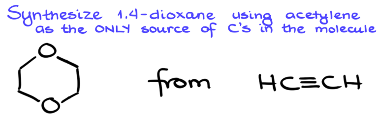 05. Synthesis of Dioxane from Acetylene — Organic Chemistry Tutor