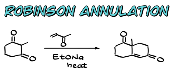 Robinson Annulation — Organic Chemistry Tutor